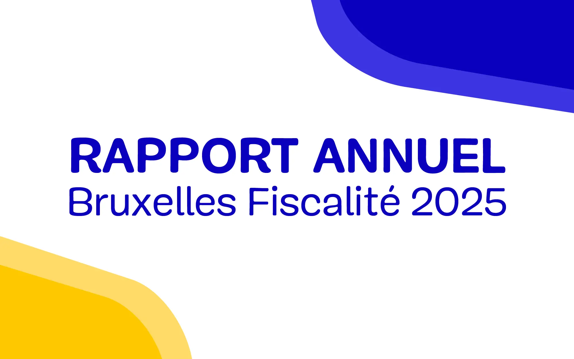 Bruxelles Fiscalité | Région de Bruxelles-Capitale